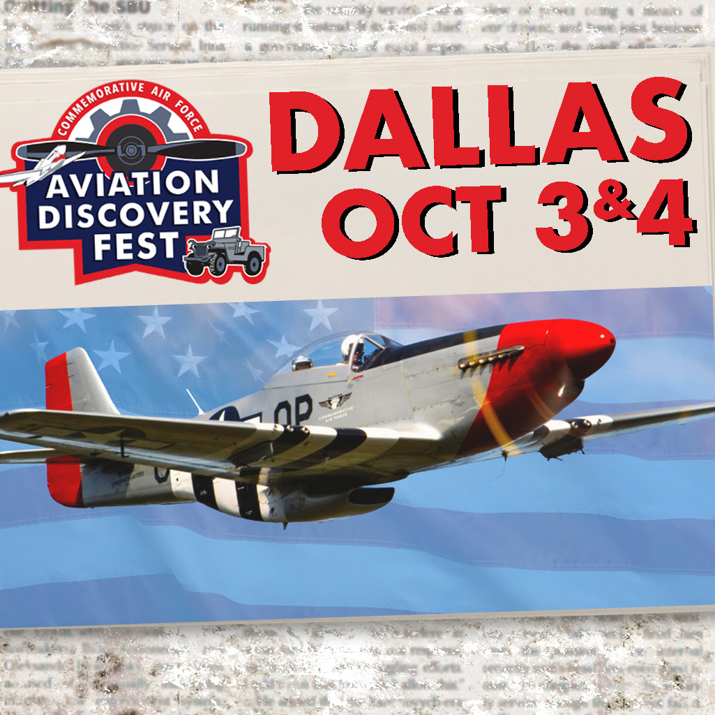 Commemorative Air Force to Host 2025 Aviation Discovery Fest at Dallas ...
