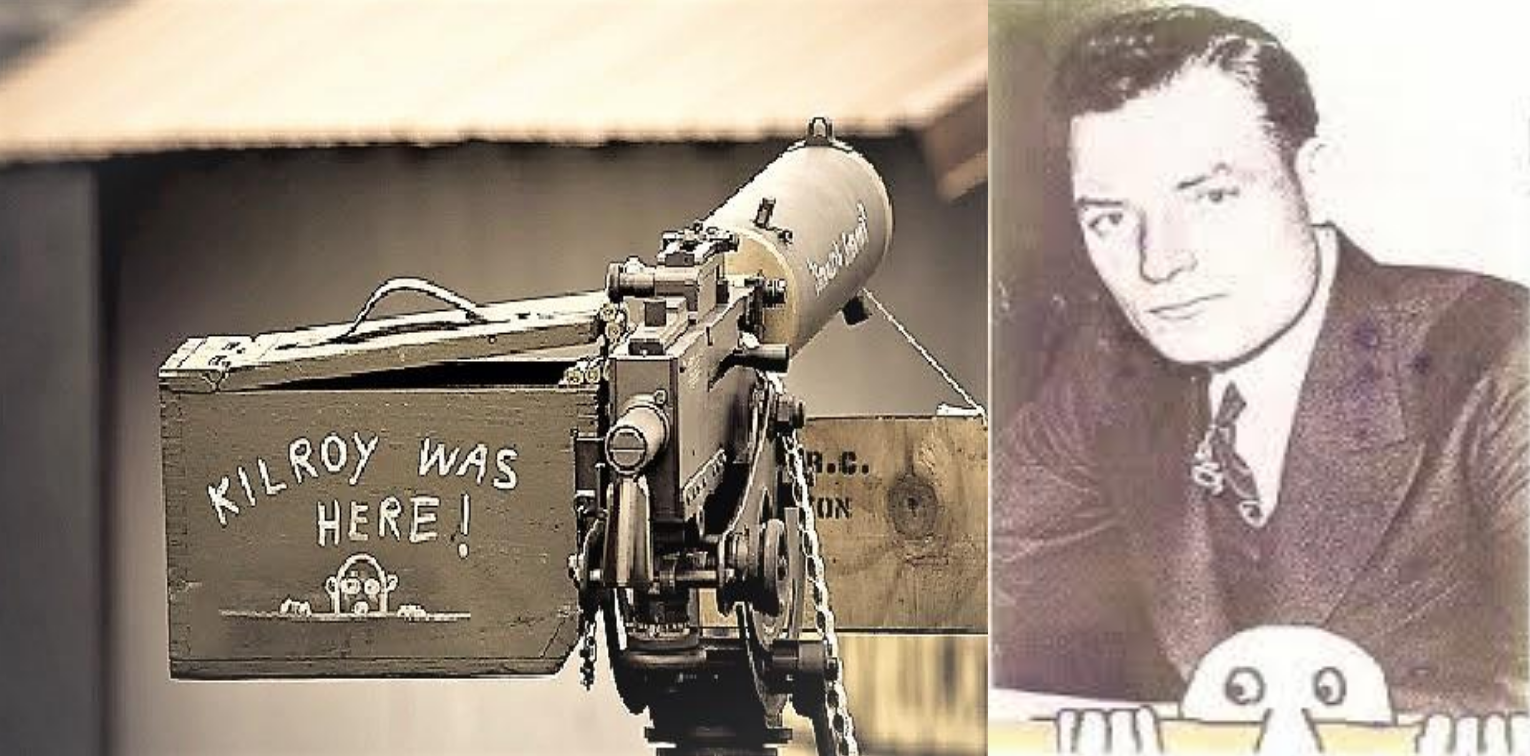 A Veteran's Story: Kilroy Was Here!